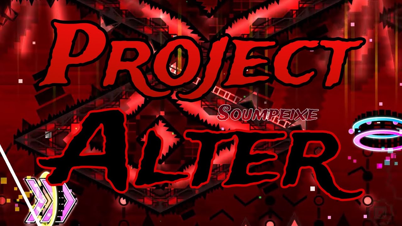 Geometry Dash | Project Alter by Soumpeixe 100% 2.2 - YouTube