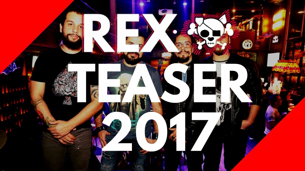 REX | TEASER 2017 | AO VIVO ( BANDA REX ) - YouTube