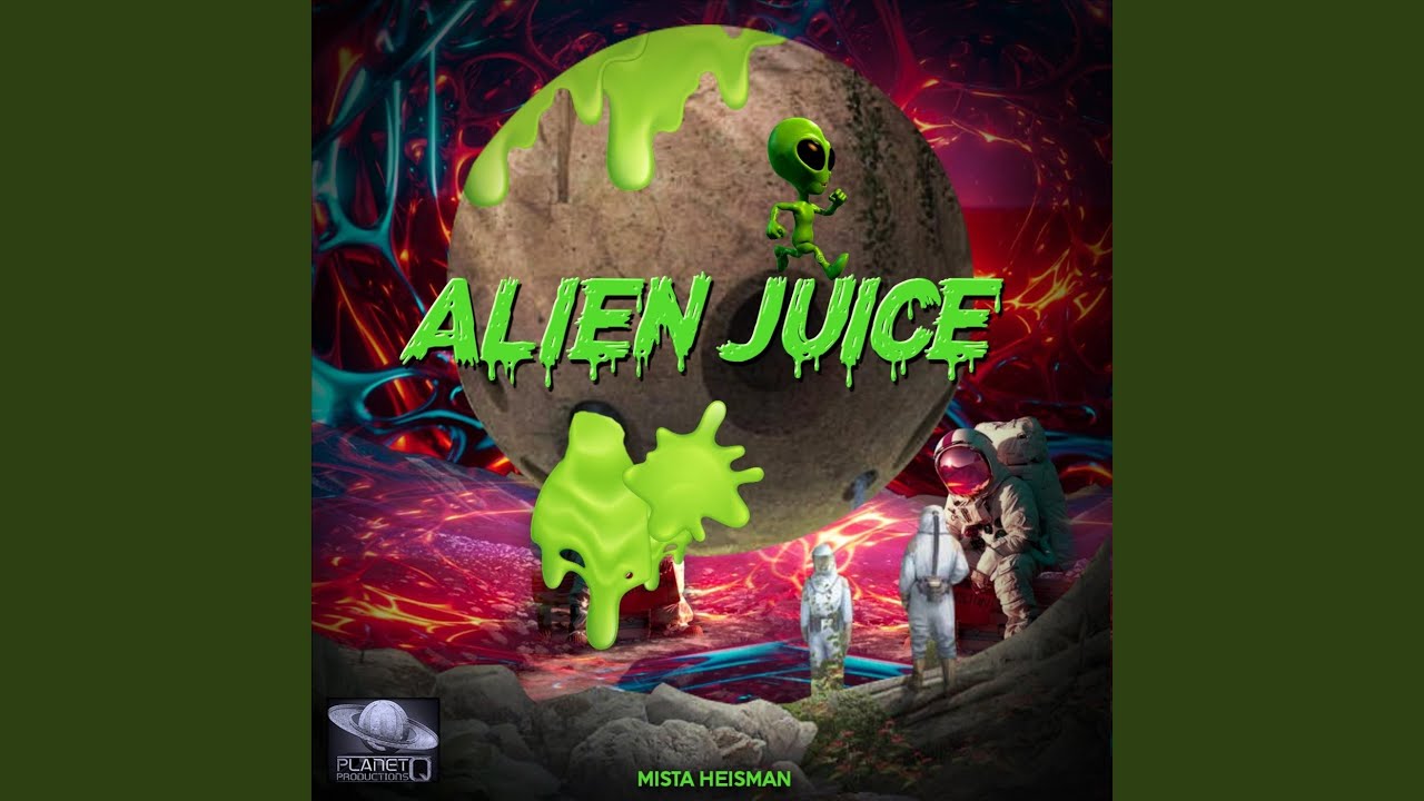 Alien Juice - YouTube