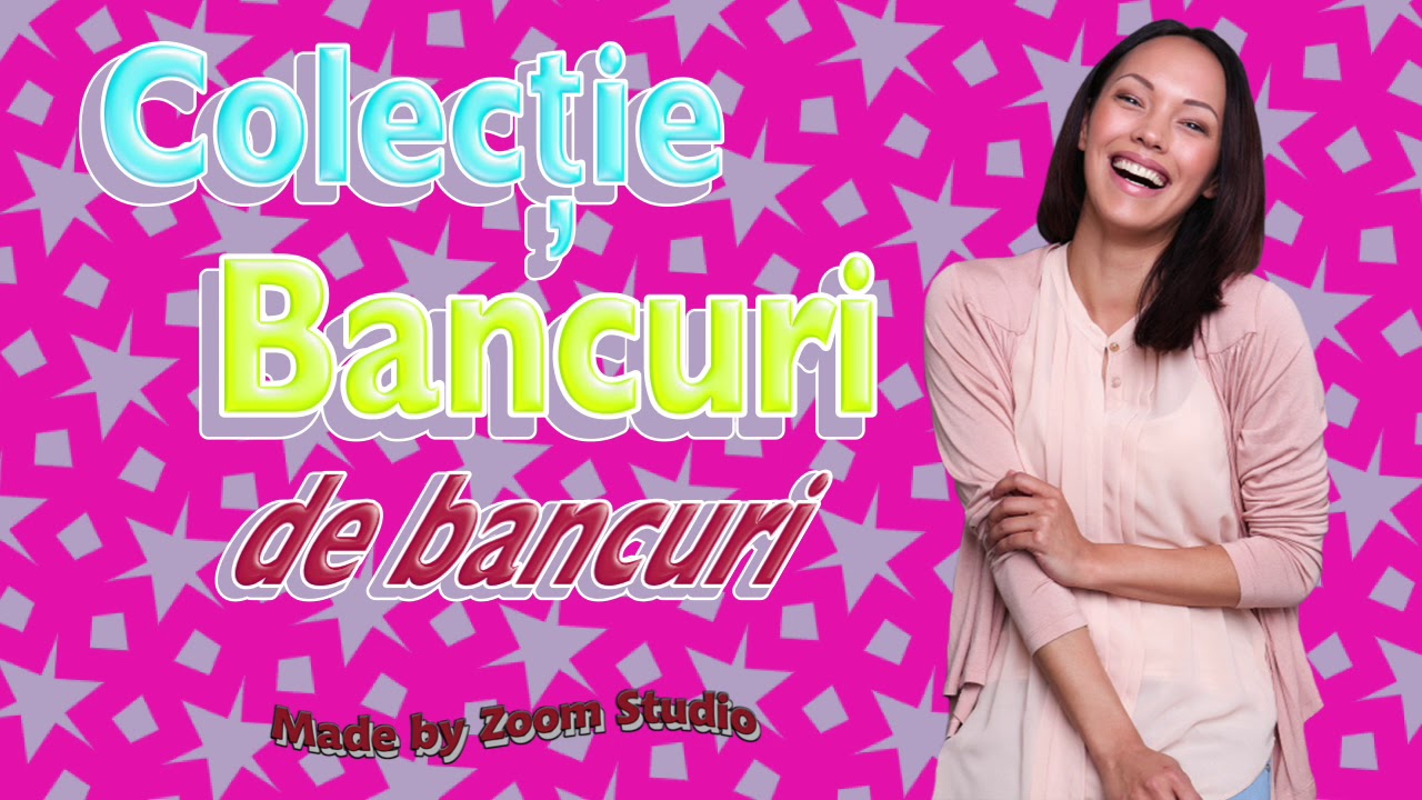 Colectie Bancuri de Bancuri, 2 ore - YouTube