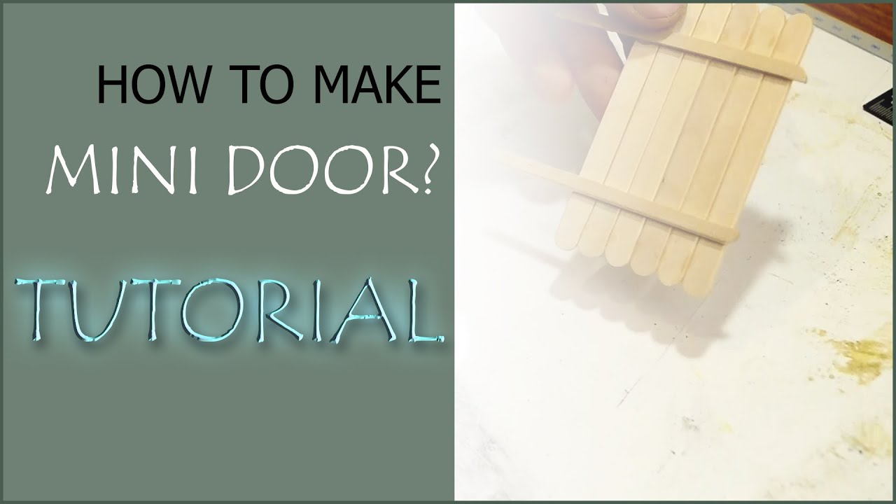Craft magic. Mini door made of ice cream sticks. - YouTube