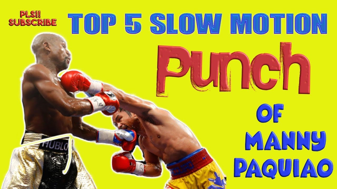 My top 5 Slow motion Punch of Manny Paquiao - YouTube