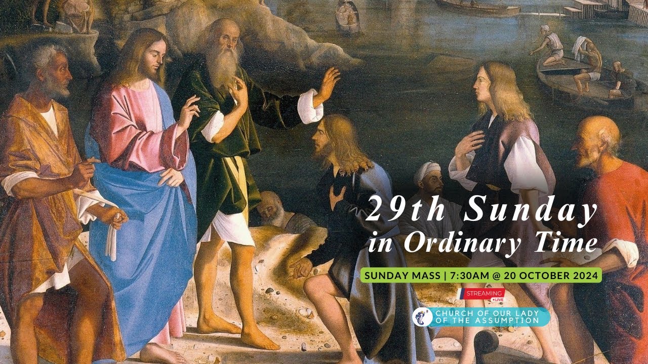 Sunday - 29th Sunday in Ordinary Time (Church of Our Lady of the ...