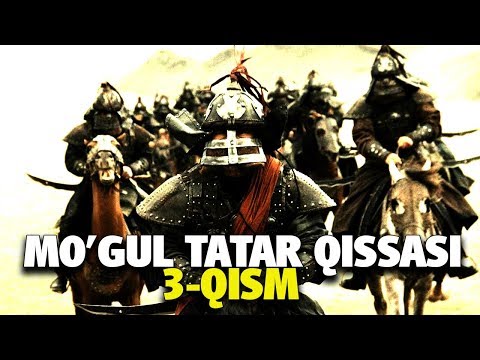 Mo'gul-Tatar qissasi 3-qism Samarqand  Buhoroning qulashi  va Horazimshohning o'limi