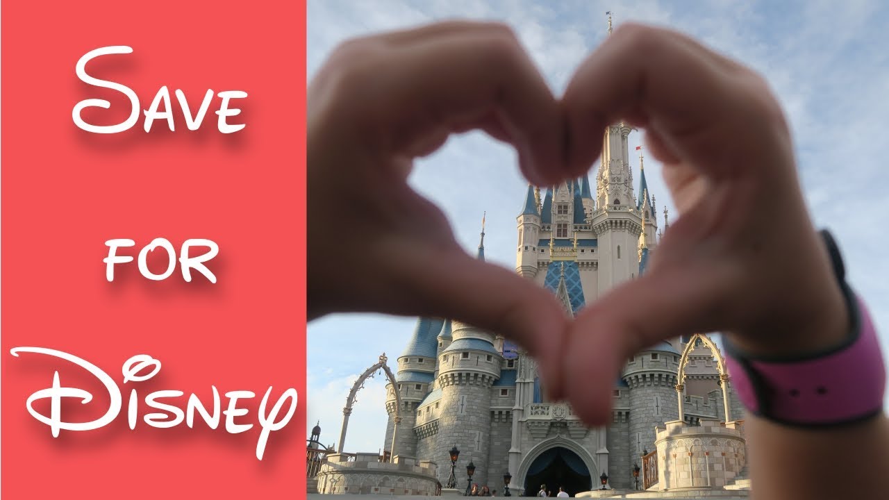 Saving for Disney - YouTube