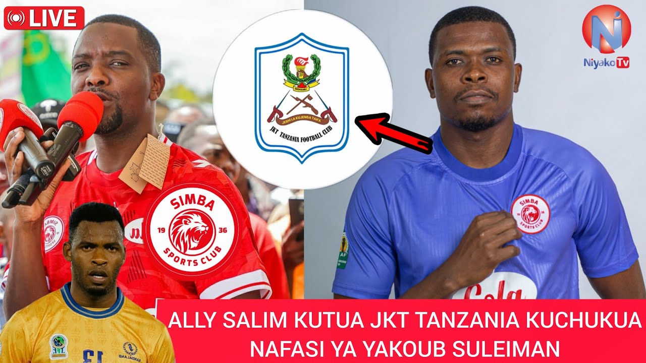 🔴SIMBA SC : YAMPA "Thank You" ALLY SALIM | JKT TANZANIA YATAJWA ...