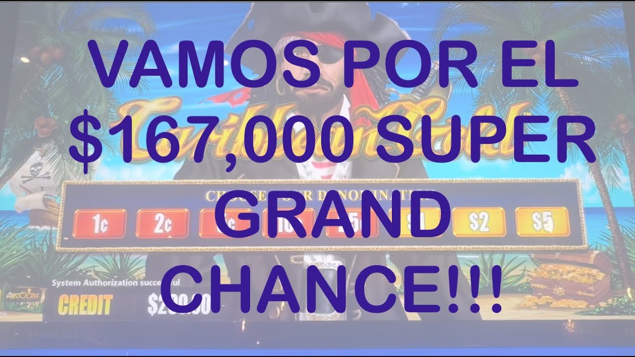 VAMOS POR EL SUPER GRAND CHANCE EN DOS MÁQUINAS!!! - YouTube