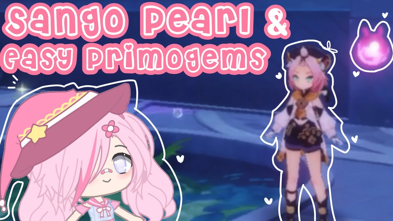 🎀 Sango Pearl & Easy Primogems - YouTube