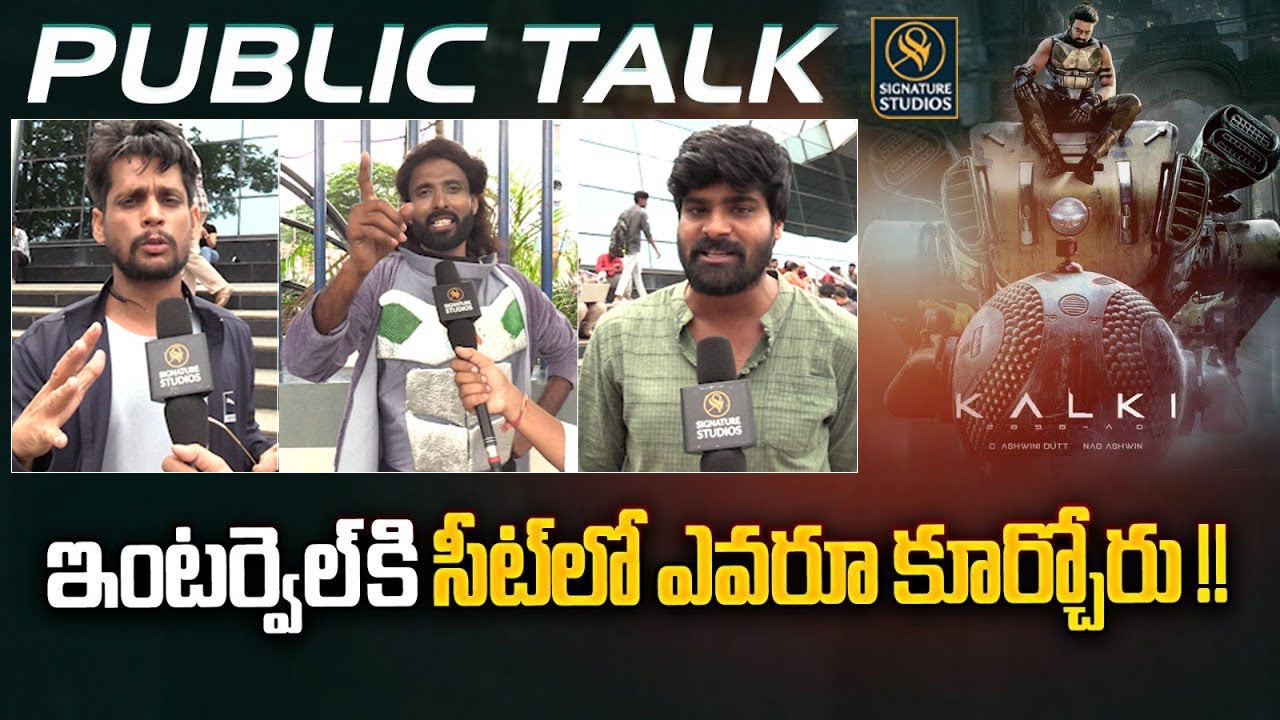 Kalki Movie Pulic Talk & Review | Prabhas | Nag Ashwin | Deepika Padukoni |Signature Studios ...