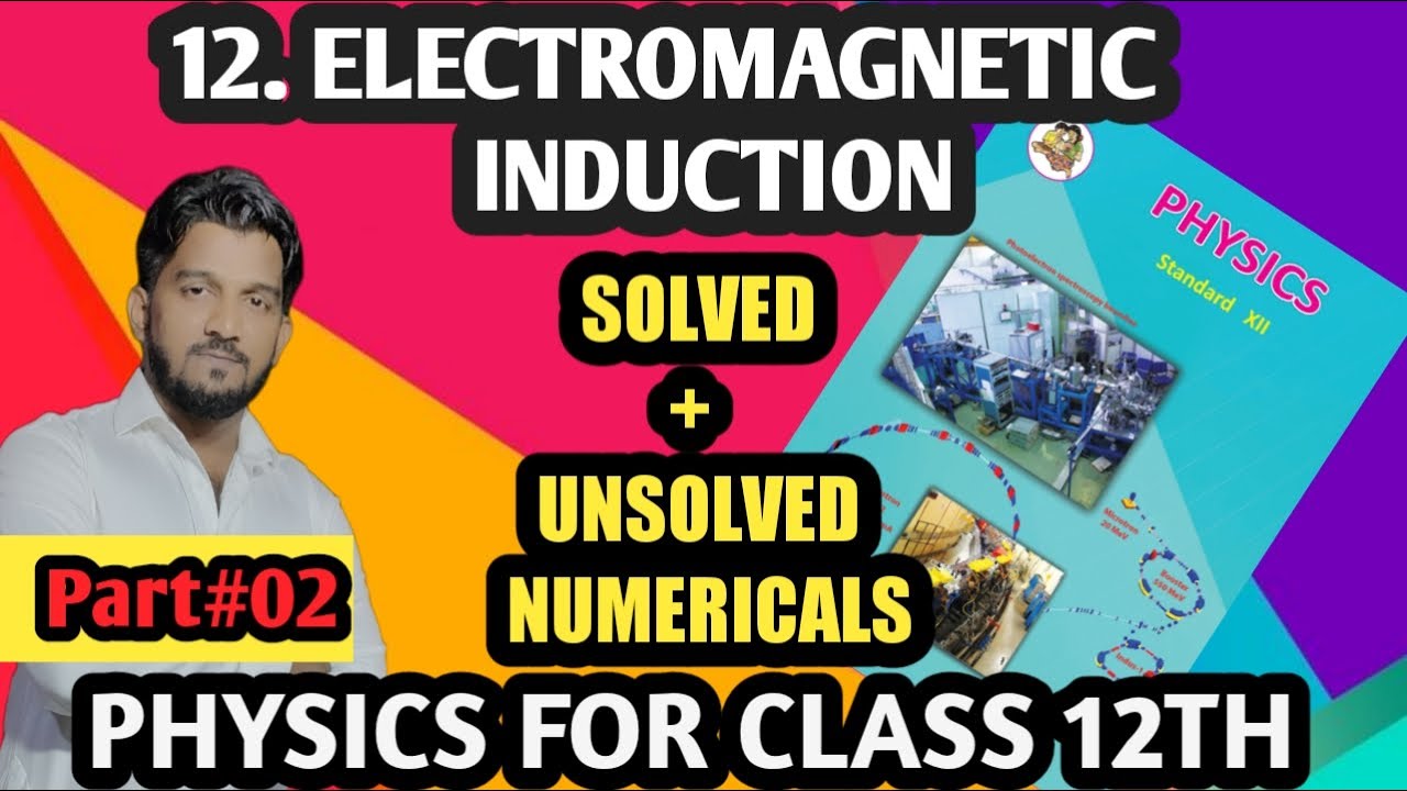 ELECTROMAGNETIC INDUCTION Part 2 | Solved + Unsolved Numericals | By Prof. Rizwan Shaikh - YouTube