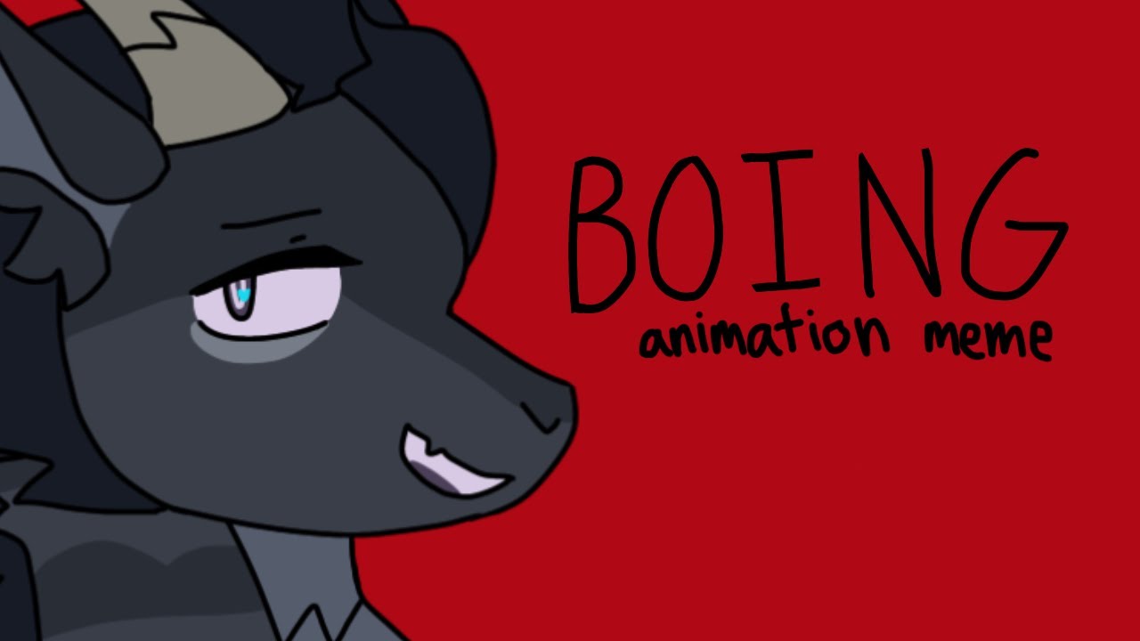 BOING animation meme || Darkstalker - Wings of Fire - YouTube