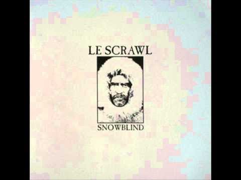 Le Scrawl - Snowblind [Full Album] - YouTube