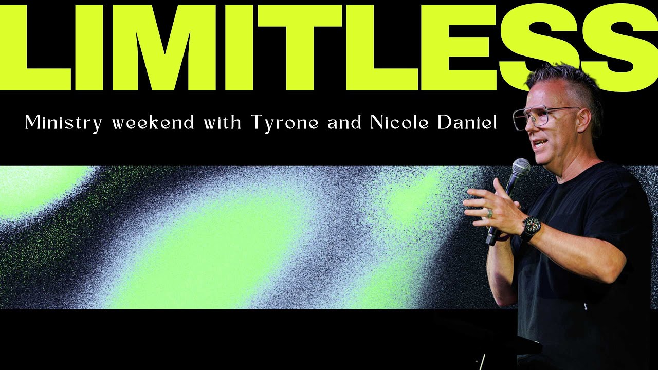 Limitless - Ministry Weekend with Tyrone Daniel - YouTube