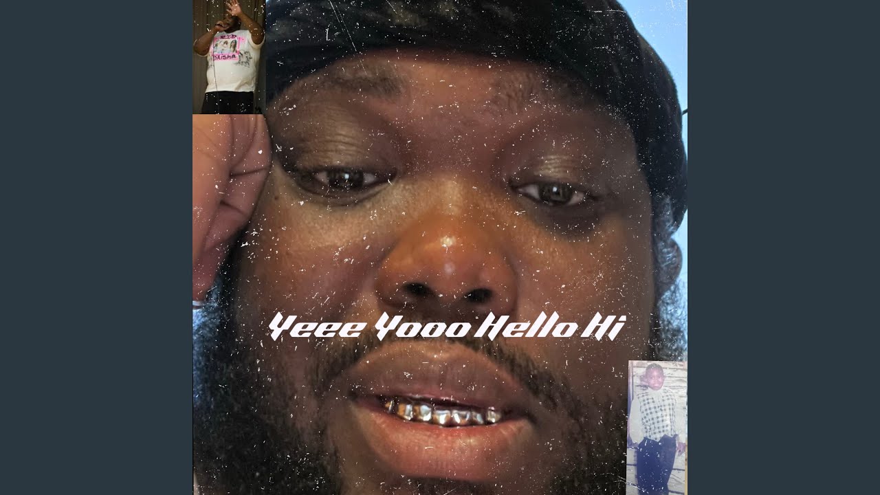 Yeeeee Yoooo Hello Hi - YouTube