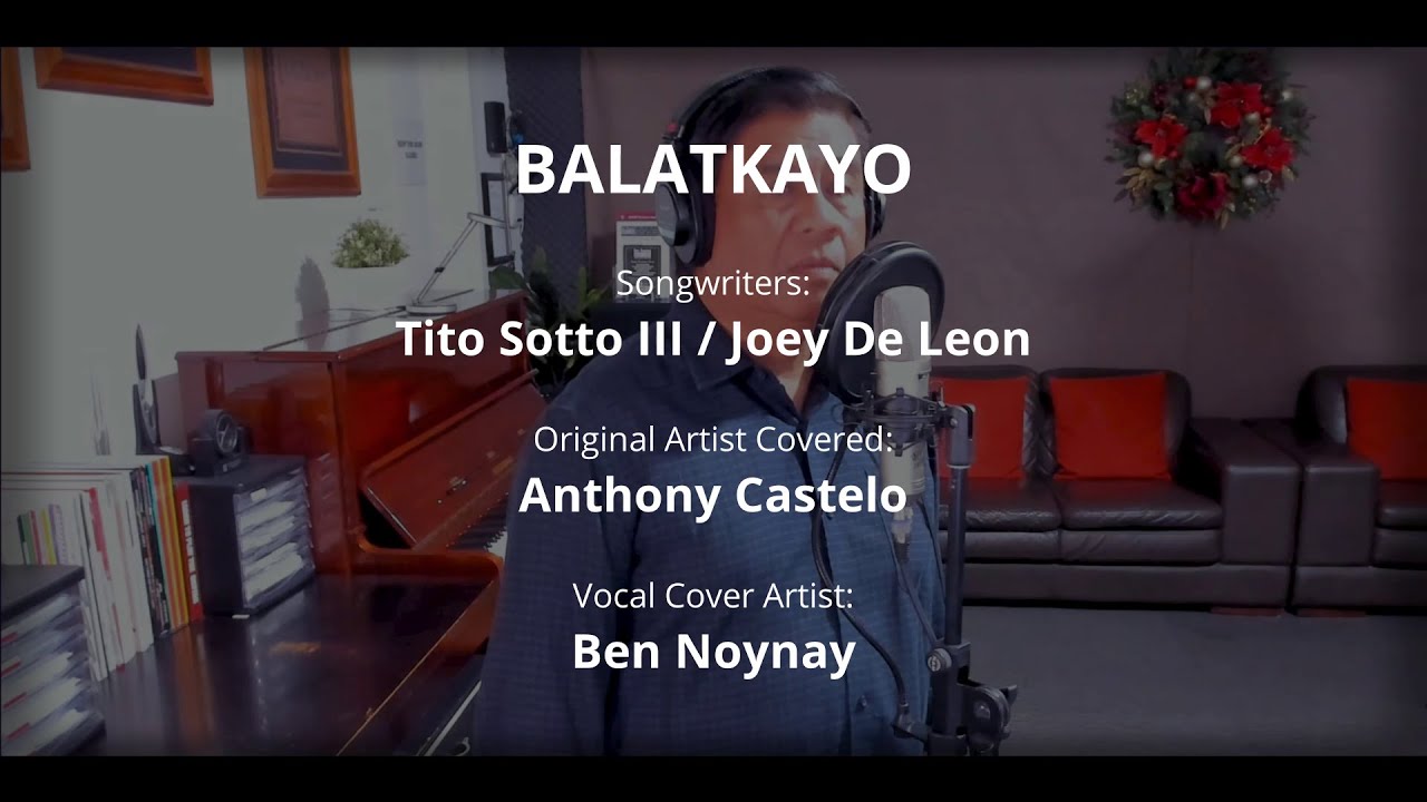 BALATKAYO - by Anthony Castelo (Vocal Cover by Ben Noynay) - YouTube