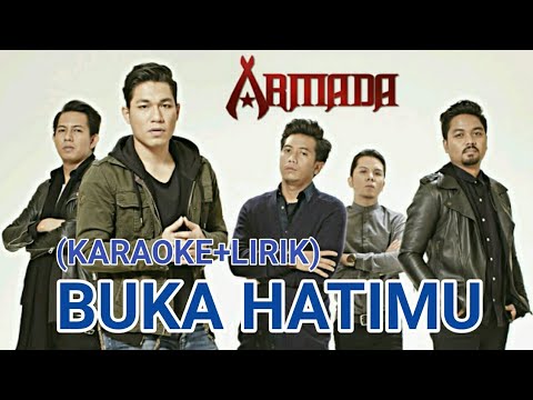 Armada - Buka Hatimu ( Karaoke + Lirik ) - YouTube