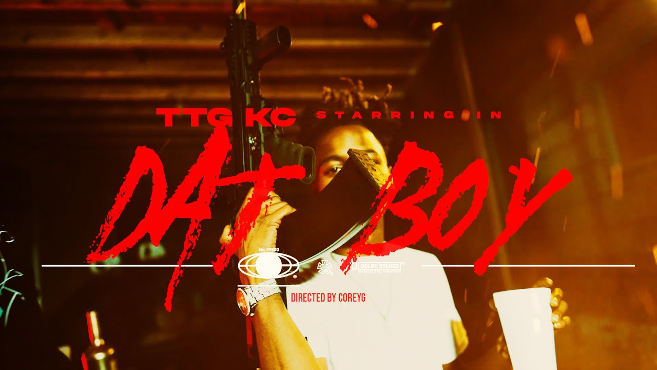 TTG KC - Dat Boy (Official Music Video) - YouTube