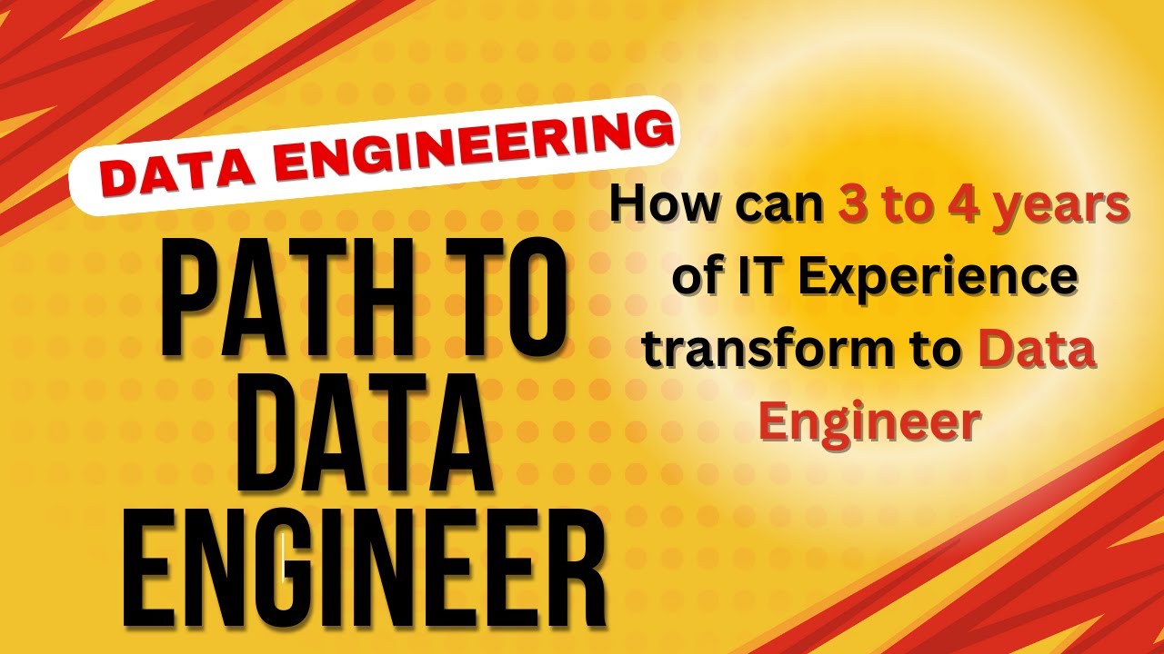 How can 3 to 4 years of IT Experience transform to Data Engineer | Beginners path - YouTube