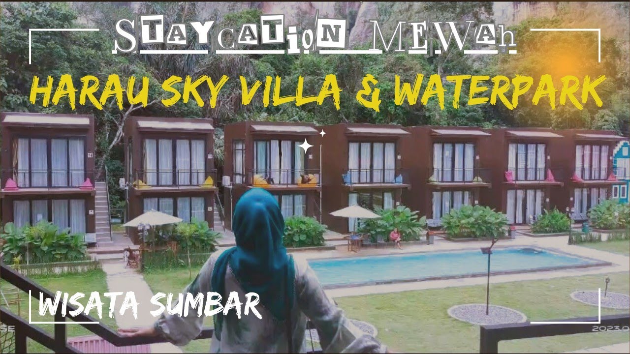 REVIEW VILLA HARAU SKY‼️VILLA DAN WATERBOOM HARAU SKY LEMBAH HARAU ...