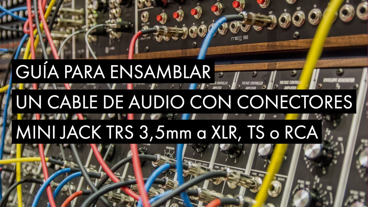 Como ensamblar un Cable de Audio con conectores MINI Jack TRS a XLR, TS ...