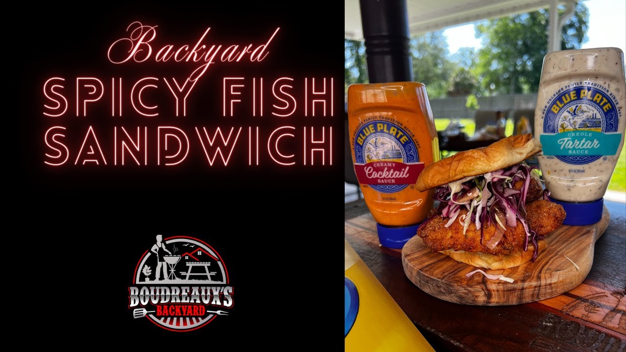 Backyard Spicy Fish Sandwich - YouTube