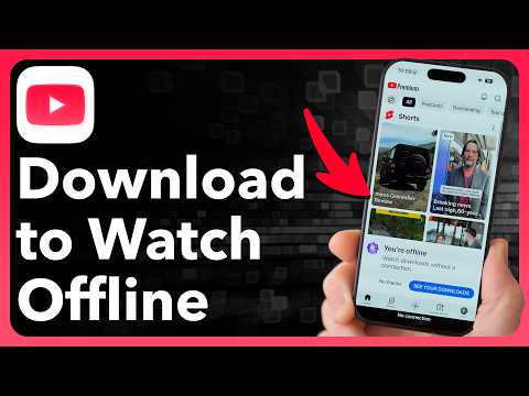 How To Download YouTube Videos To Watch Offline