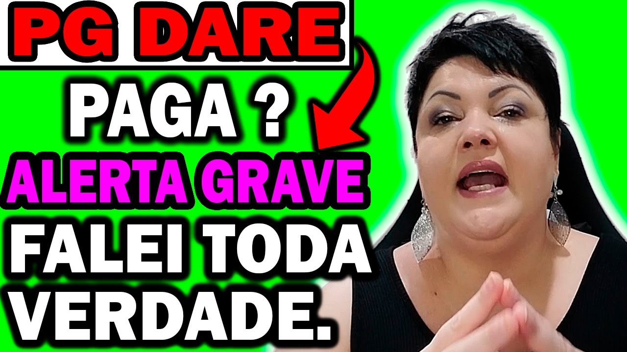 PG DARE PAGA MESMO? PG DARE É CONFIAVEL? PG DARE PLATAFORMA (URGENTE) PG DARE SAQUE - PG DARE ...