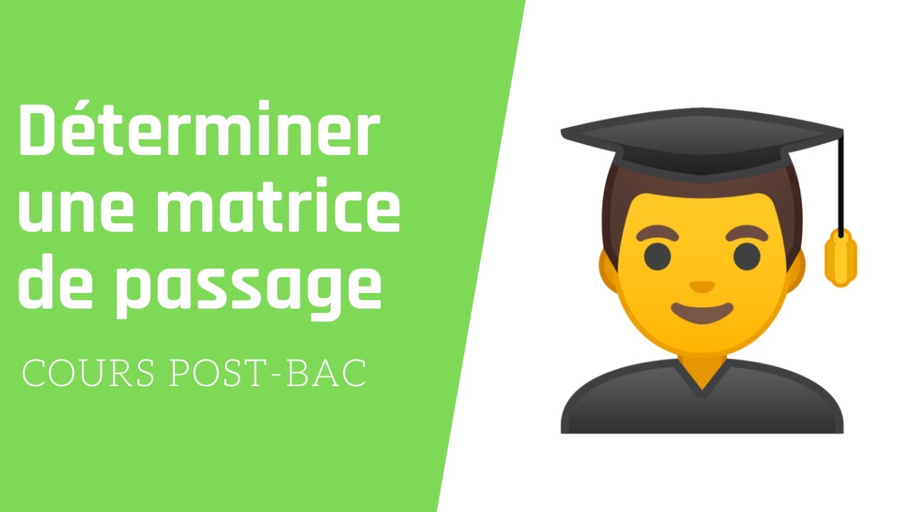 (L1 - PRÉPA) Déterminer une matrice de passage - YouTube
