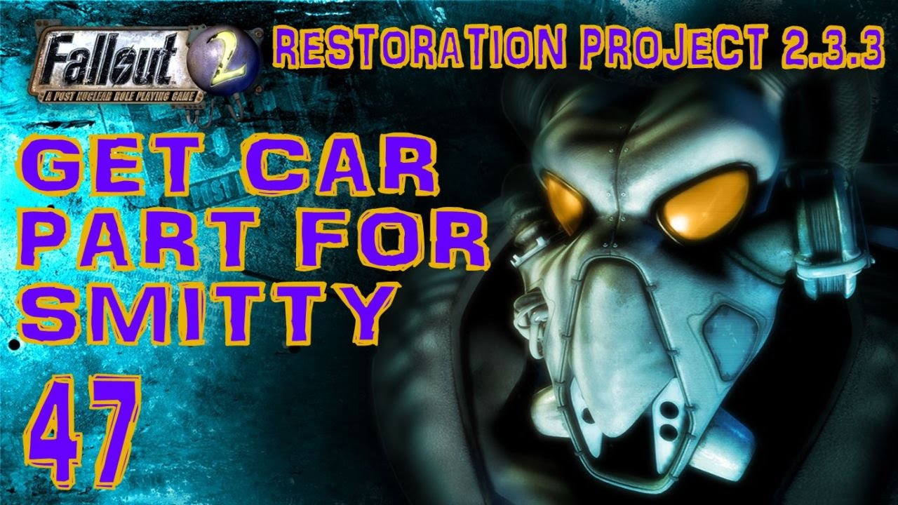 Fallout 2 - Get car part for Smitty (Den) Part #47 - YouTube