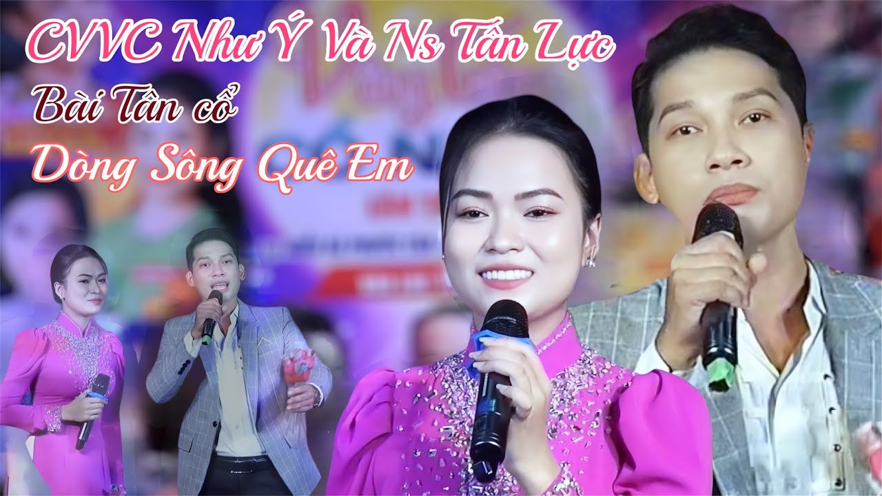 “Dòng Sông Quê Em - Như Ý & Tấn Lực | Tân Cổ Ngọt Lịm Tim, Nghe Một Lần ...