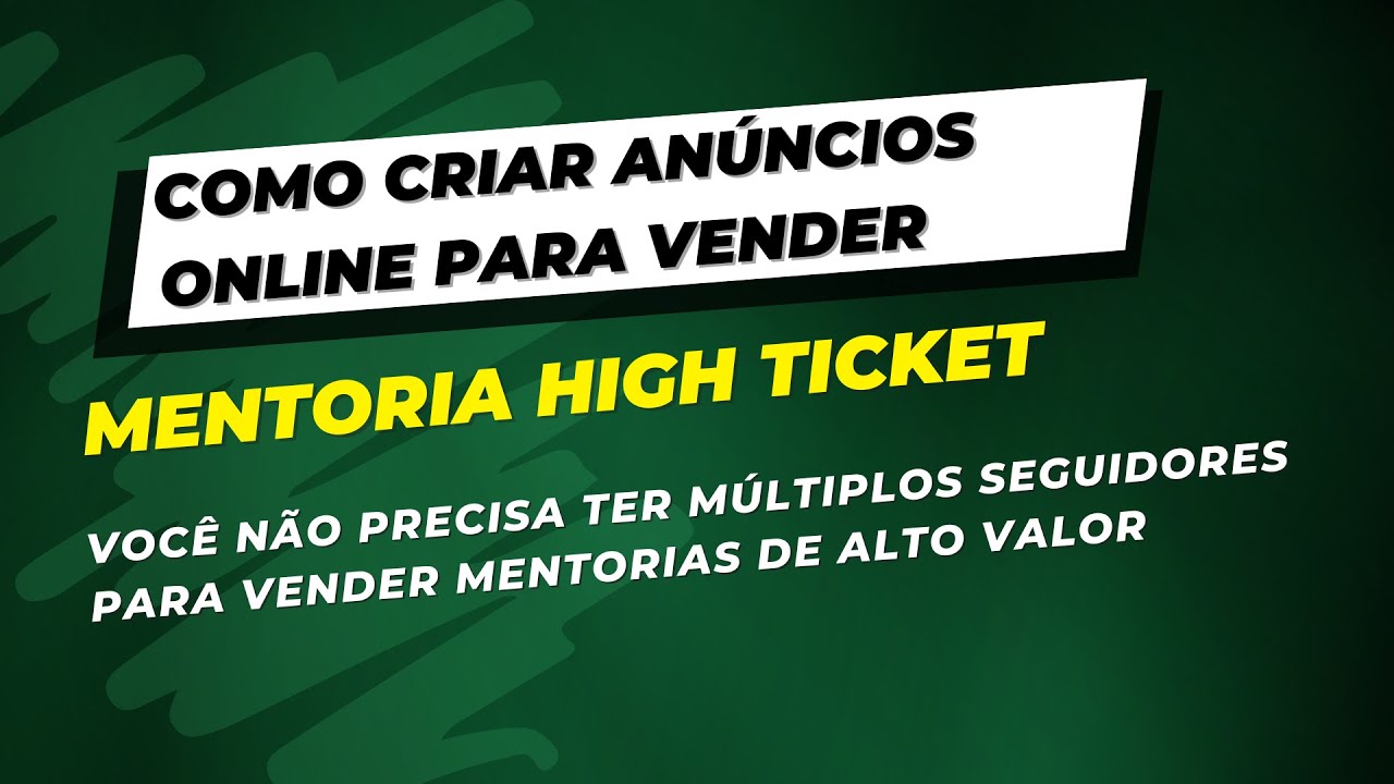 Como criar anúncios online para vender mentoria High ticket - Facebook Ads - YouTube