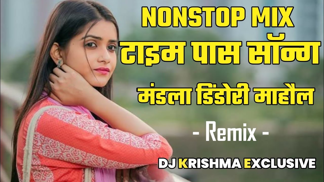 TIME PASS SONG MANDLA DINDORI CG DJ NONSTOP REMIX 2025 CG SONG DJ MIX ...
