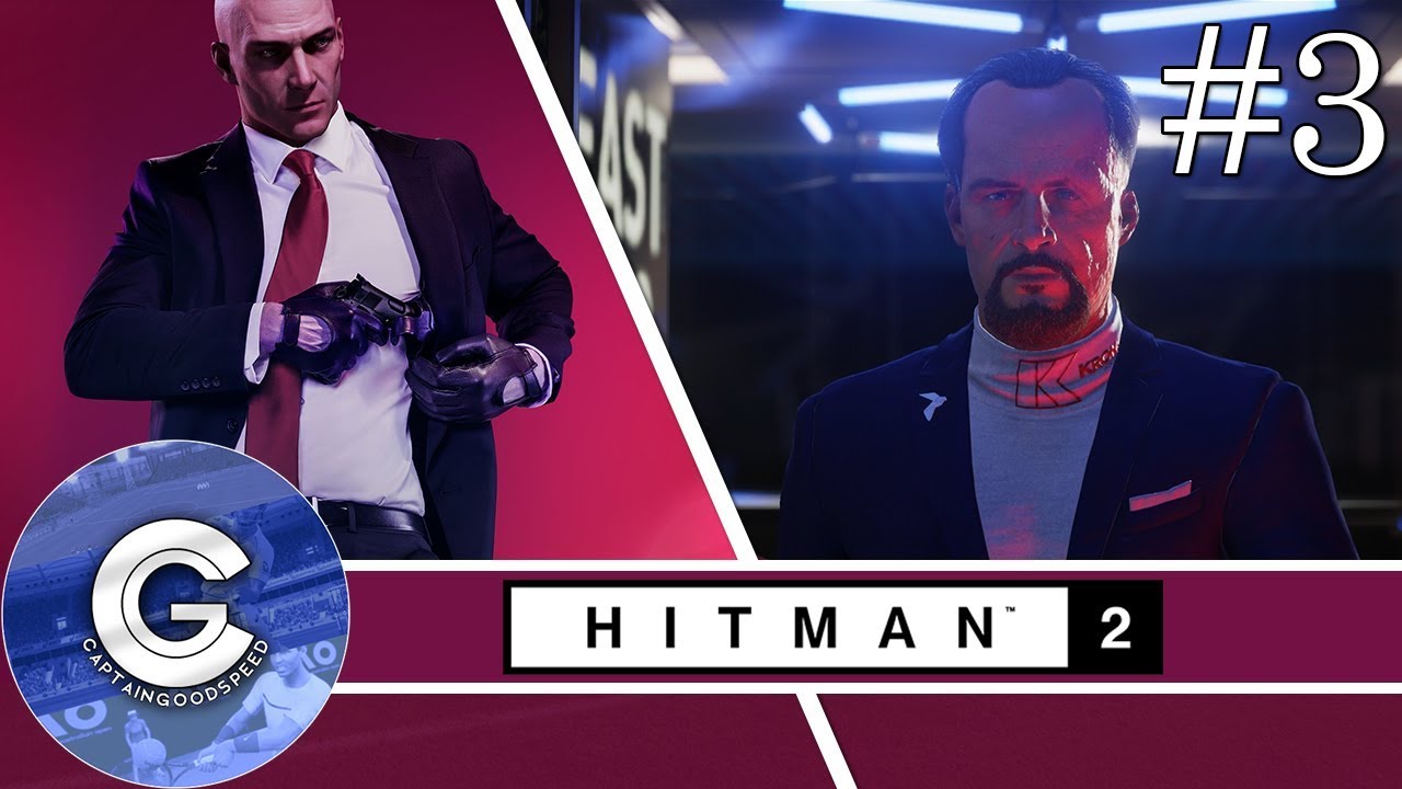 Let’s Play Hitman 2 Campaign | #3: THE NEW ARMY | Hitman 2 Walkthrough ...