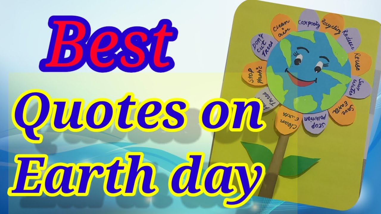 Quotes on Earth day | Slogan for Earth day |Environment day | Earth day ...