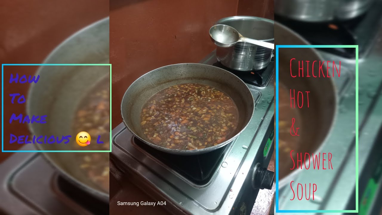 #HEALTHY FOOD |Ep—2|HOW TO MAKE DELICIOUS 😋 CHICKEN HOT & SHOWER SOUP 🍲 ...