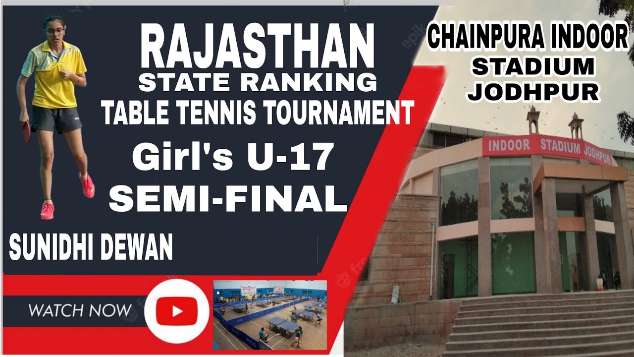 SUNIDHI DEWAN semi final match Rajasthan state ranking table tennis ...