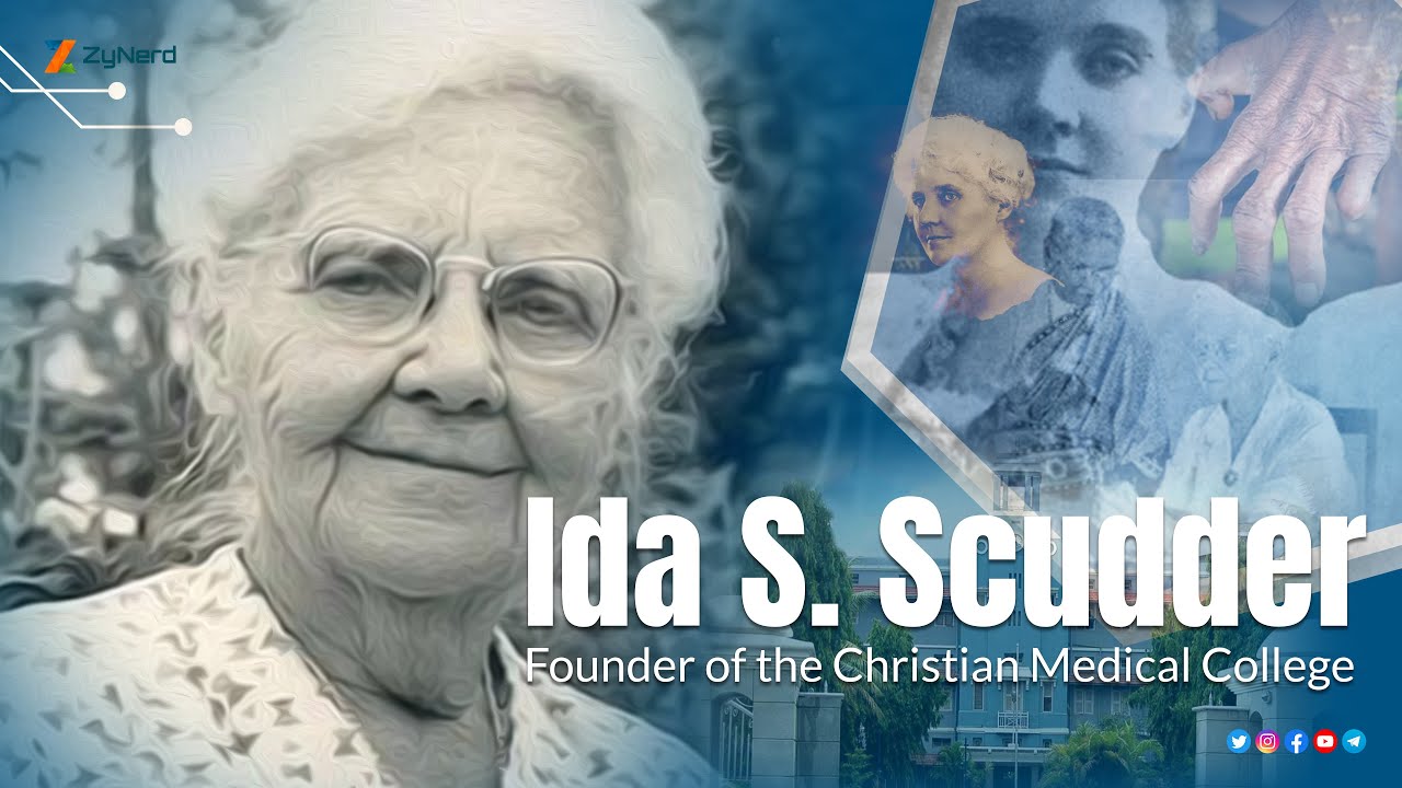Dr. Ida Sophia Scudder | Founder of the Christian Medical College # ...