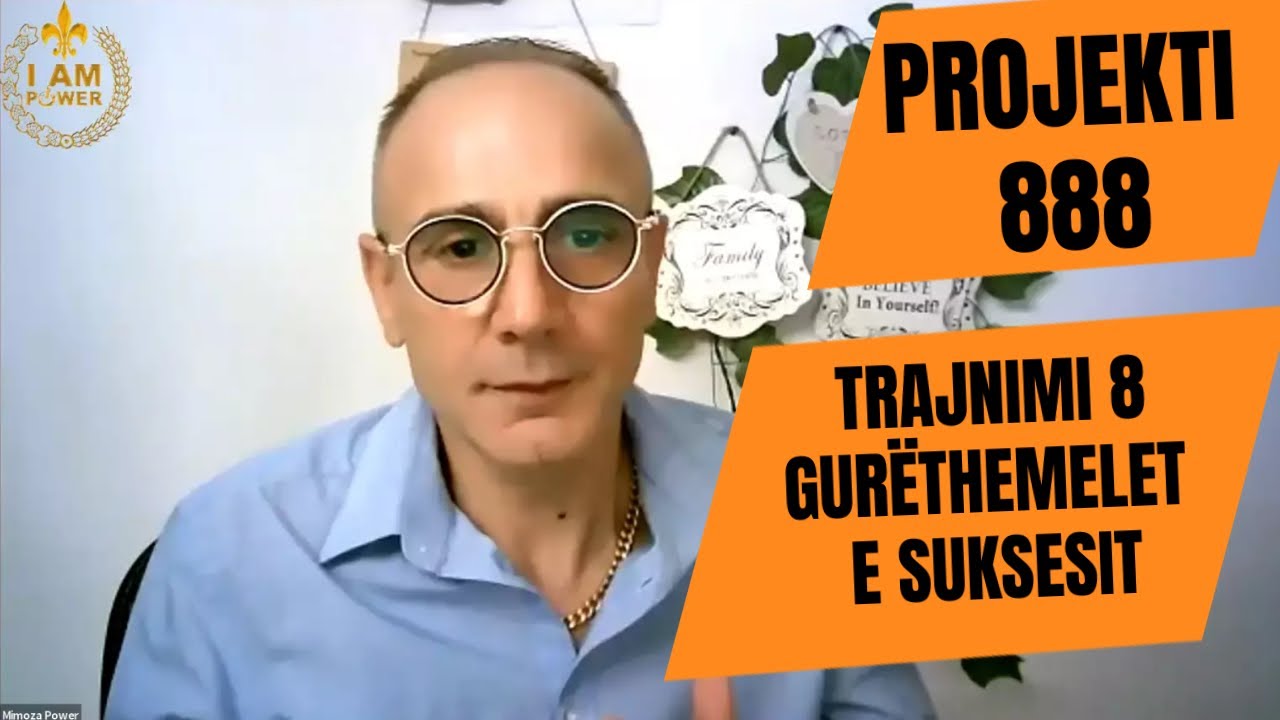 TRAJNIMI 8 GURËTHEMELET E SUKSESIT- Avni Thaqi - YouTube