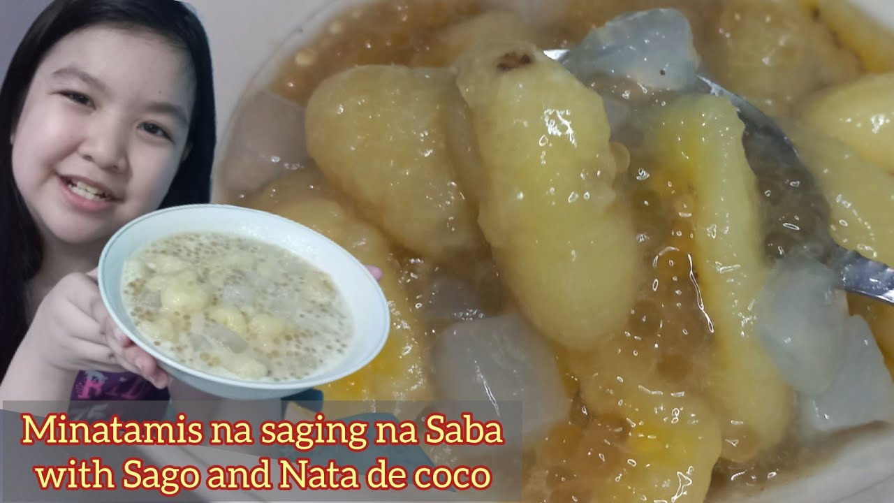 Minatamis na saging na Saba with Sago & Nata de coco|Sweetened Banana ...