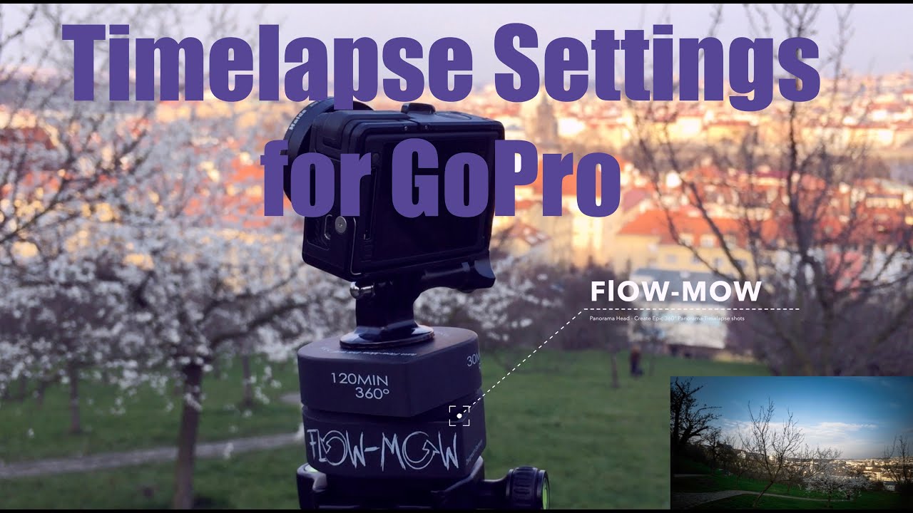 GoPro Timelapse Tutorial | Different Situations | Behind the Scenes ...