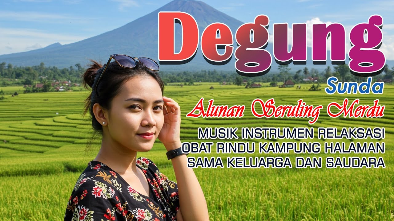 ALUNAN SERULING KECAPI SUNDA SANGAT MERDU ENAK DI DENGAR SIANG HARI ...