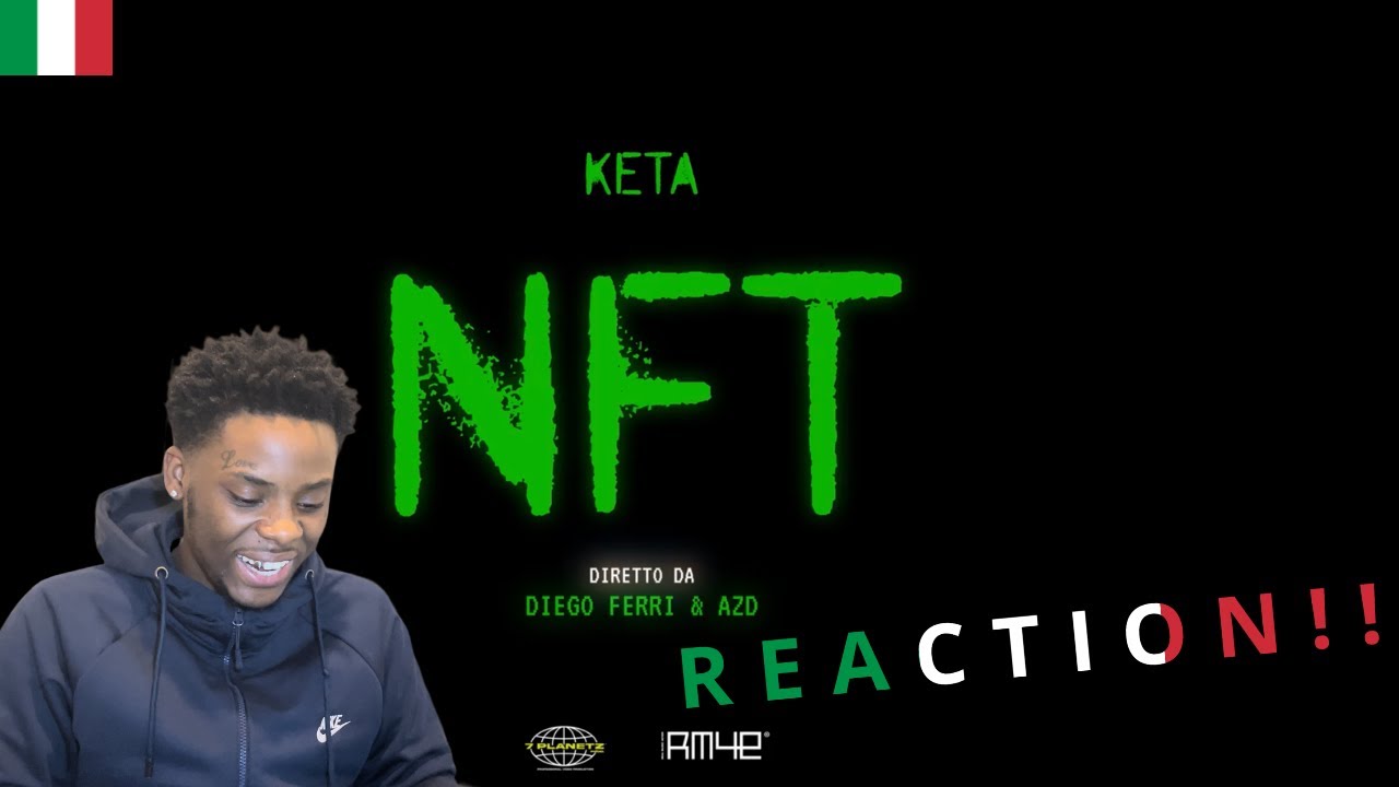 UK 🇬🇧 REACTION TO 🇮🇹 ITALIAN | KETA - NFT (OFFICIAL VIDEO) - YouTube