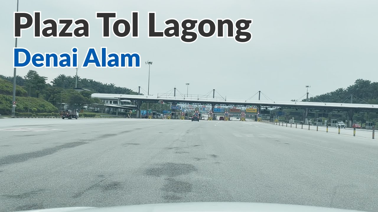 【1080P HDR】Alam Budiman to Plaza Tol Lagong | E31 Lebuhraya DASH | E35 ...