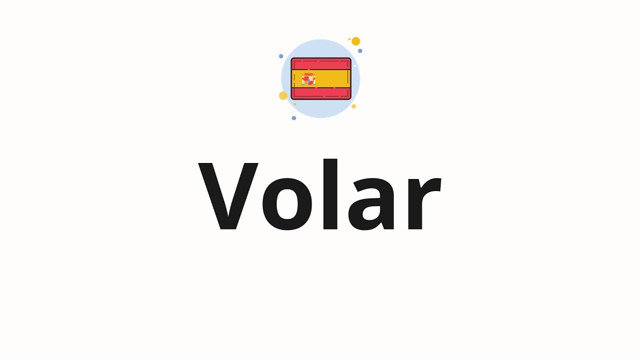 How to pronounce Volar - YouTube