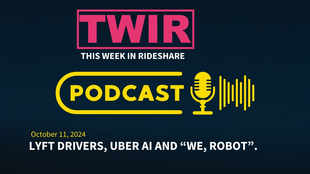Lyft Drivers, Uber AI and Tesla's "We, Robot" - This Week In Rideshare ...