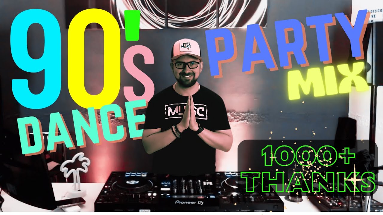 Special Retro 90’s Euro Dance Party Mix 🤩 1000+ Subs 🙏 I bring back ...