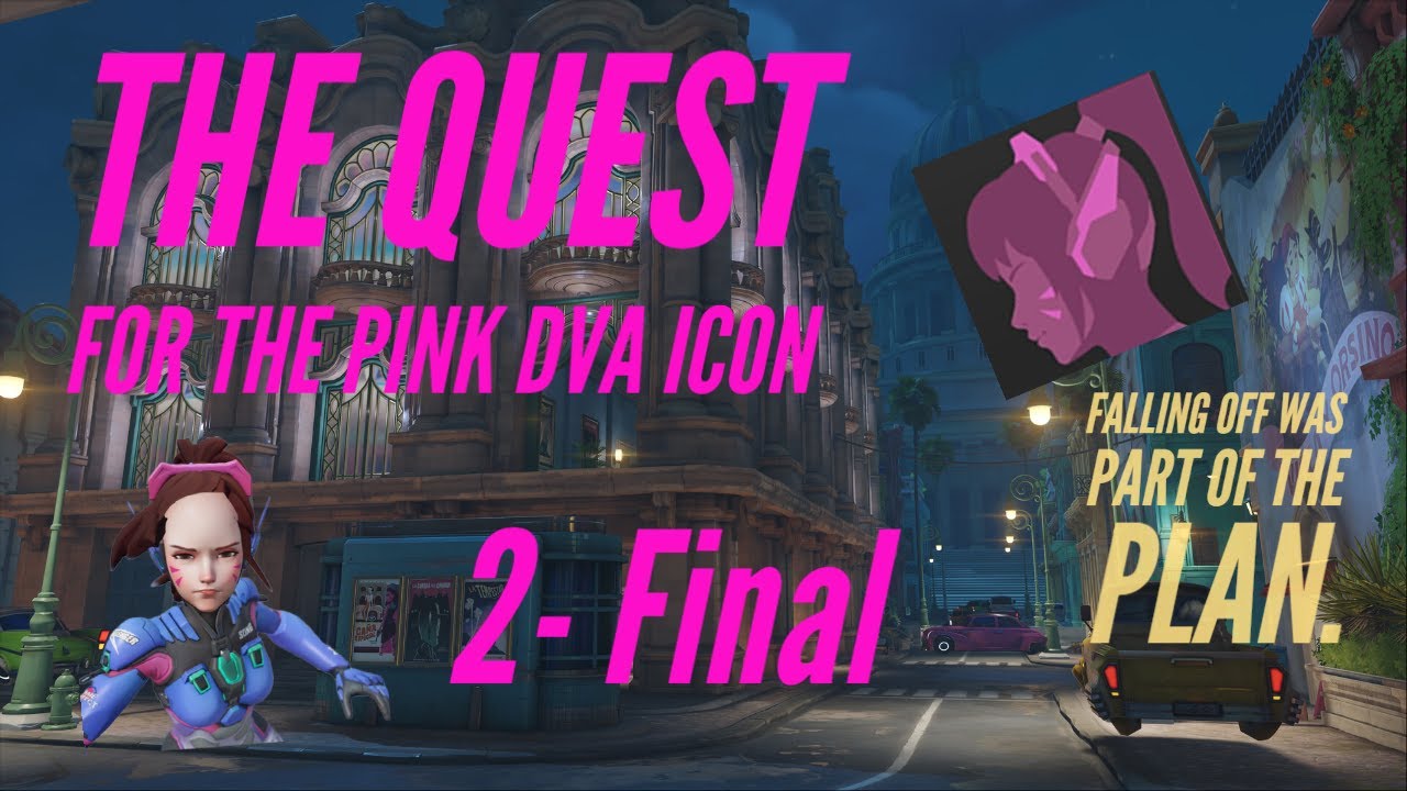 The quest to get the pink dva icon 2 THE FINAL: Falling off was part of ...