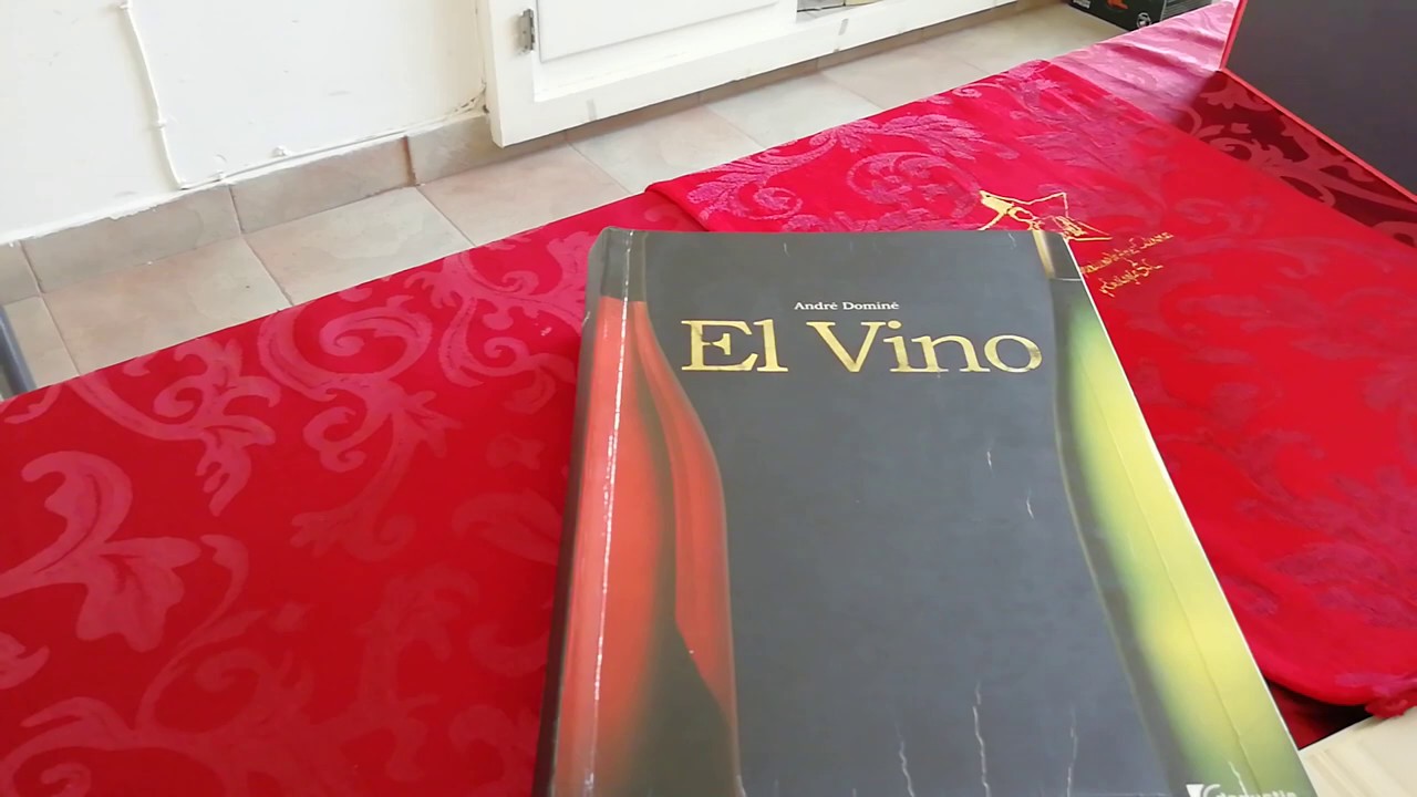 Libro: El Vino, de André Domine. ☆ Colegio de Chef & Sommelier. - YouTube