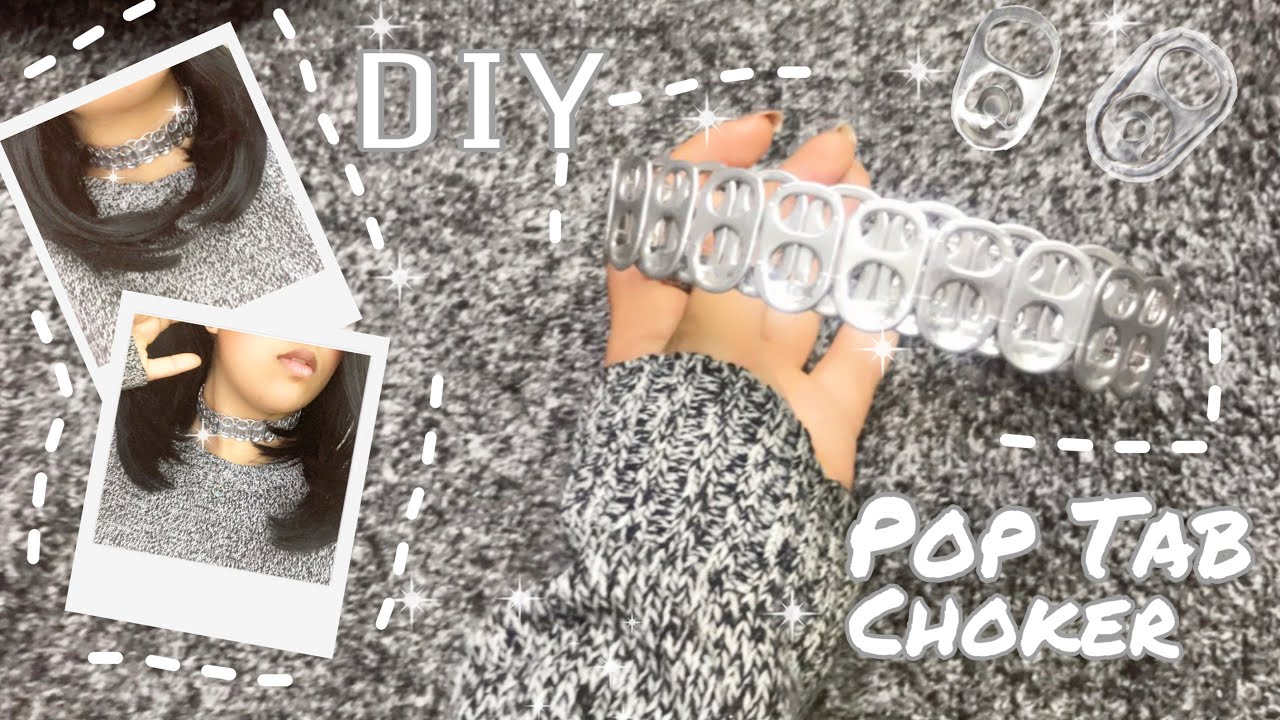 DIY How To Make A Pop Tab Choker / طريقه عمل طوق للرقبه باستخدام فتاحات ...
