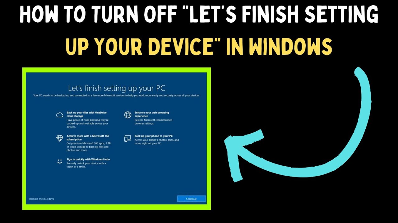 How To Turn Off “Let’s Finish Setting Up Your Device” In Windows 11 ...